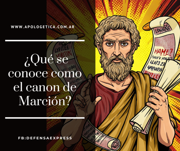 ¿Qué se conoce como el canon de Marción?